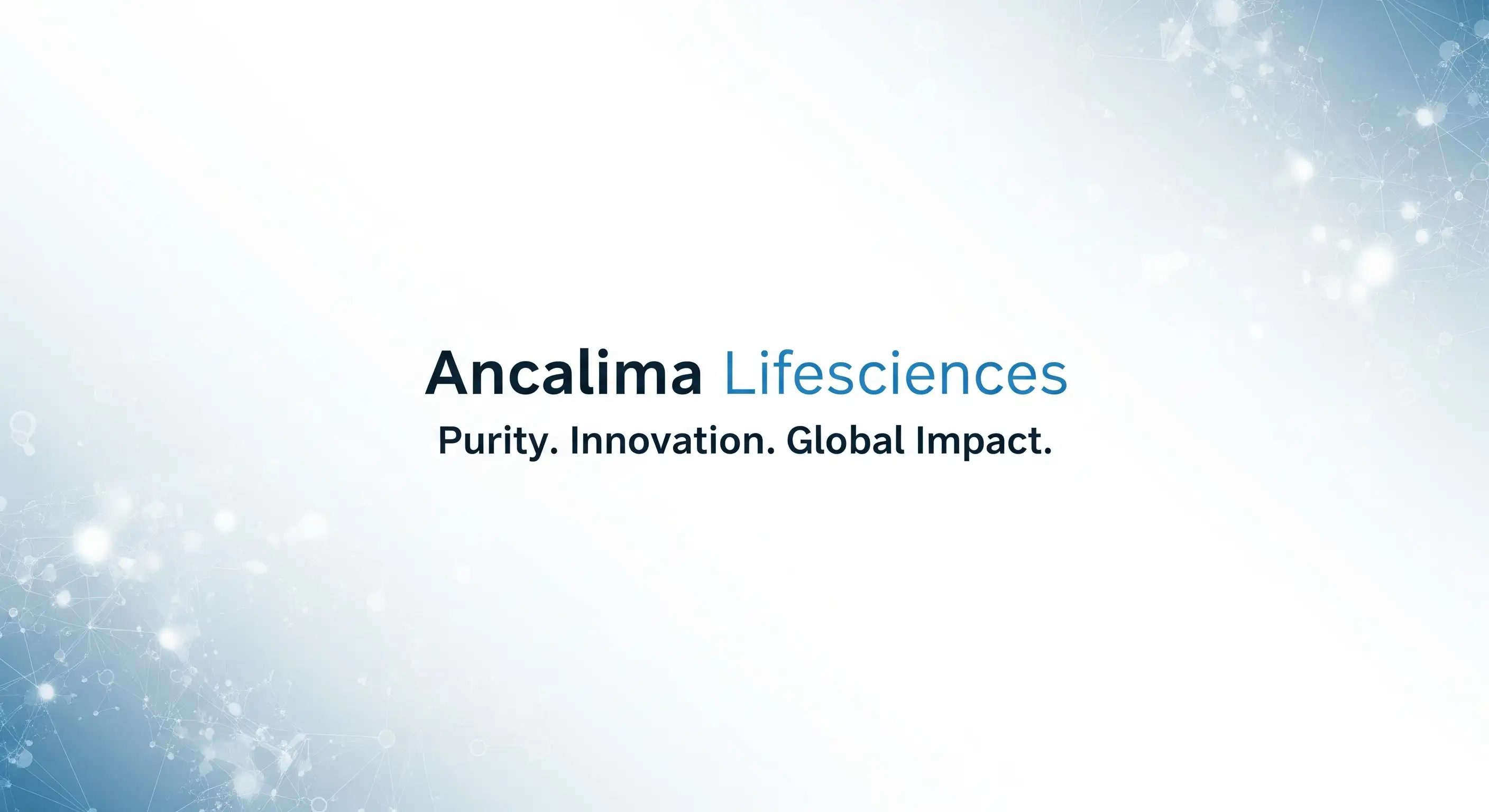 About Ancalima Lifesciences | Our Mission, Vision & Values